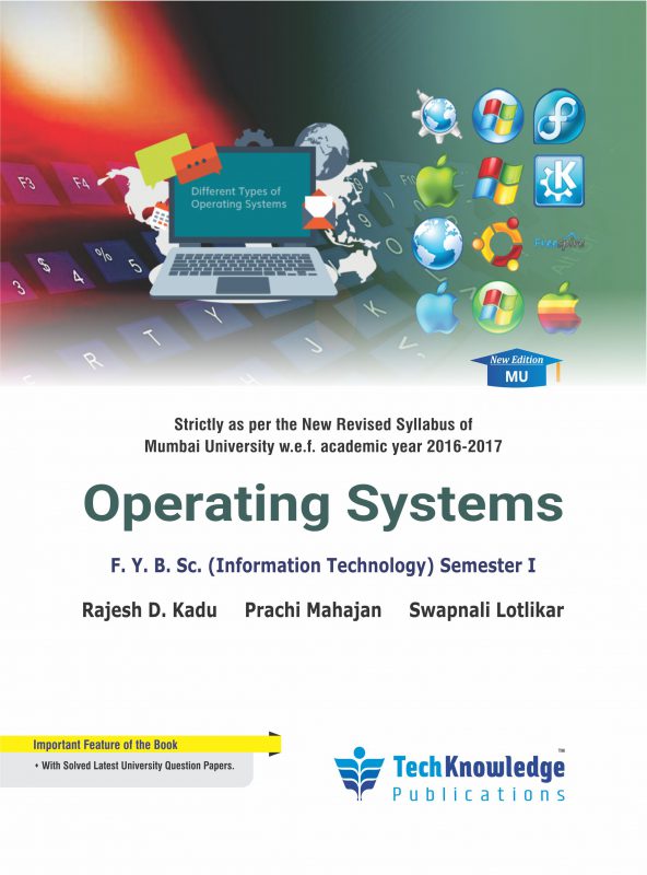 Operating Systems – Techknowledge Publications