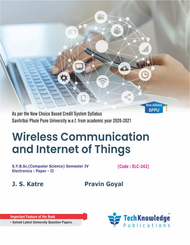 Wireless Communication and Internet of Things – Techknowledge Publications