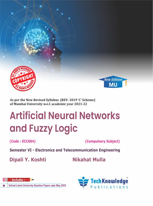 Artificial Neural Networks and Fuzzy Logic – Techknowledge Publications