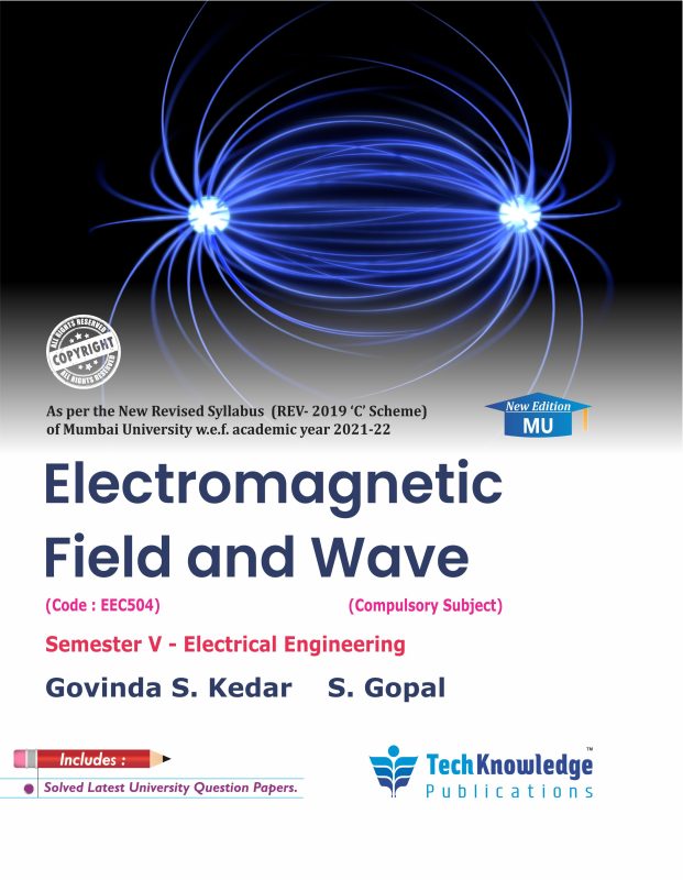 Electromagnetic Field and Wave – Techknowledge Publications