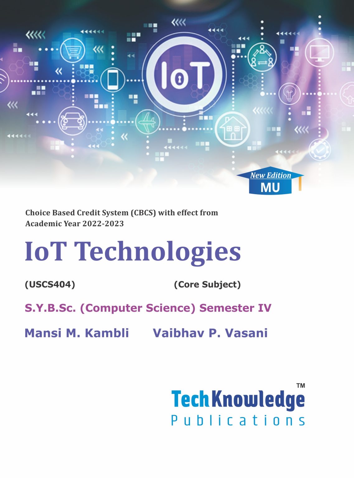 IoT Technologies – Techknowledge Publications