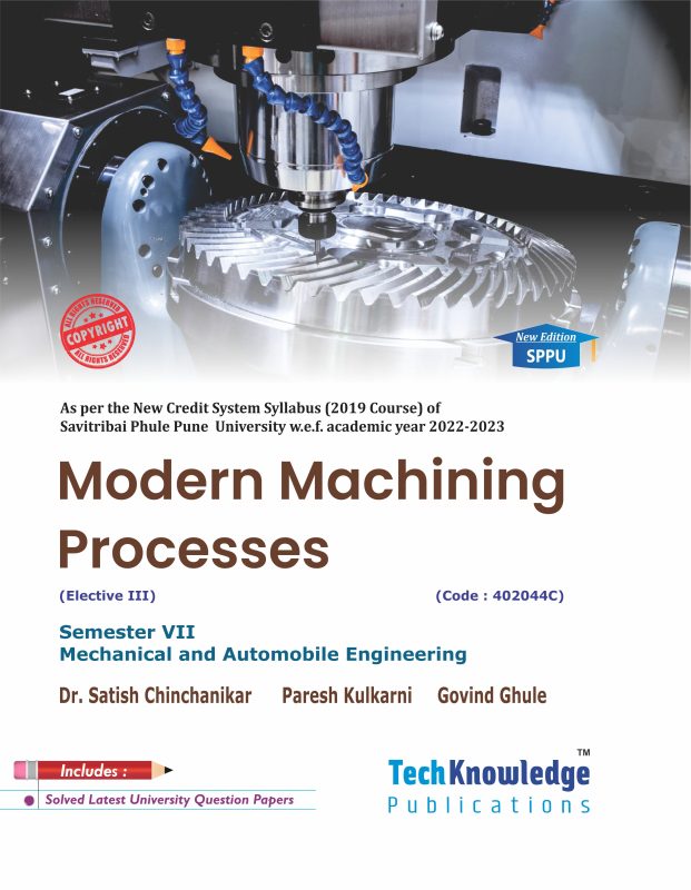 Modern Machining Processes – Techknowledge Publications