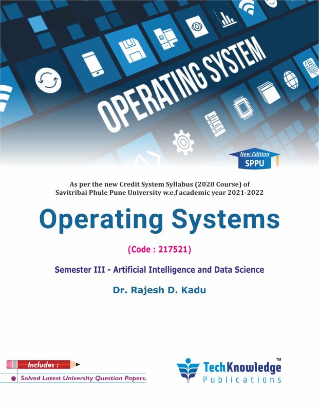 Operating Systems – Techknowledge Publications