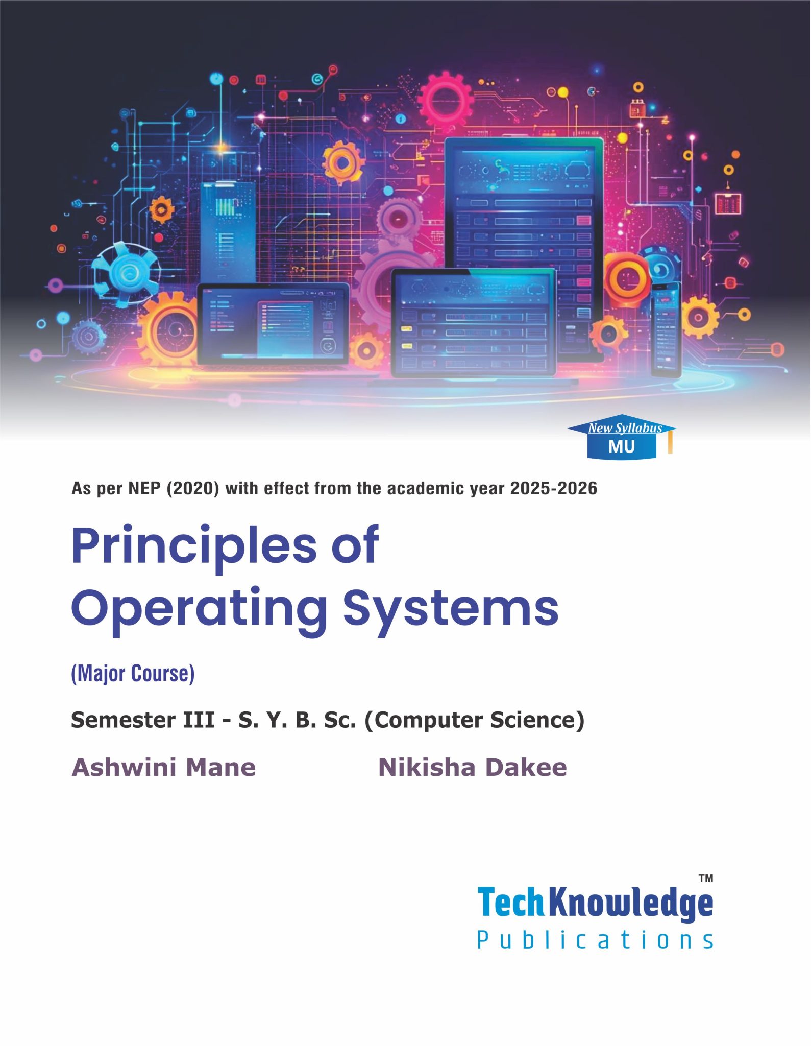 Principles of Operating Systems – Techknowledge Publications