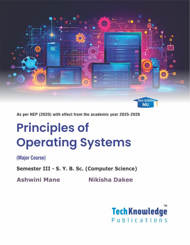 Principles of Operating Systems – Techknowledge Publications