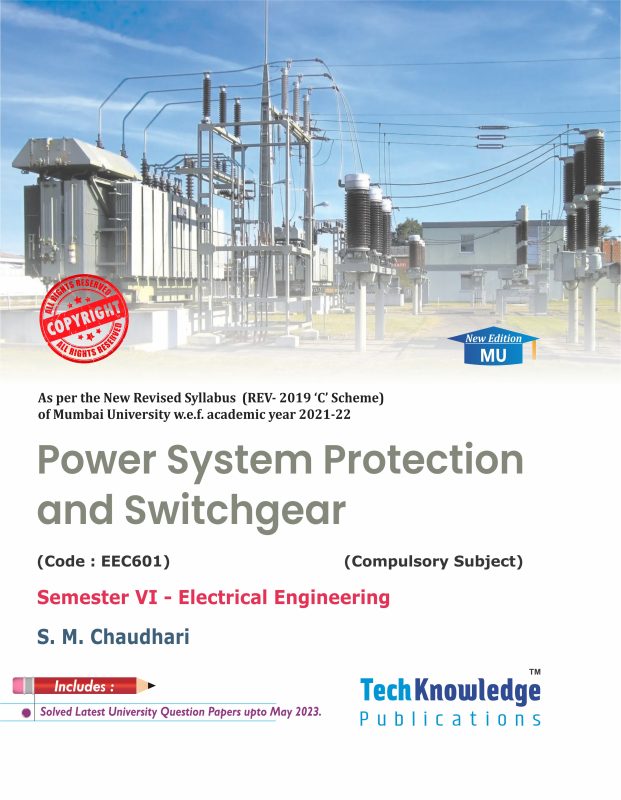 Power System Protection and Switchgear – Techknowledge Publications