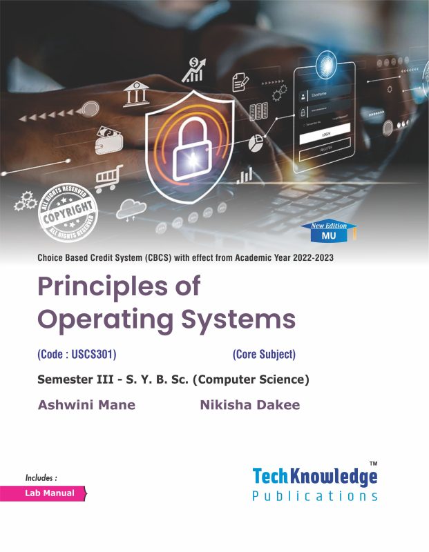 Principles of Operating Systems – Techknowledge Publications