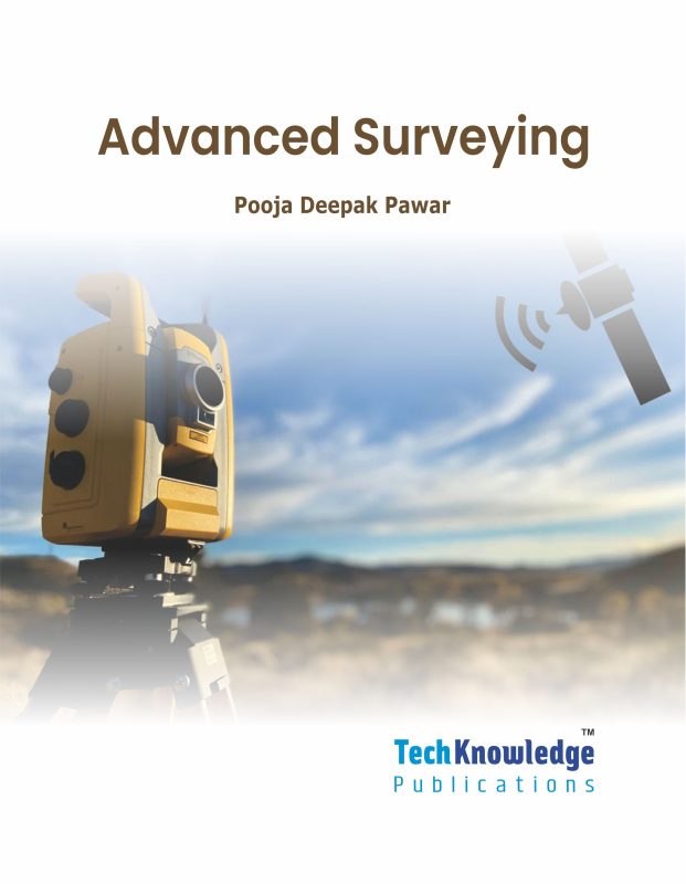 Advance Surveying – Techknowledge Publications