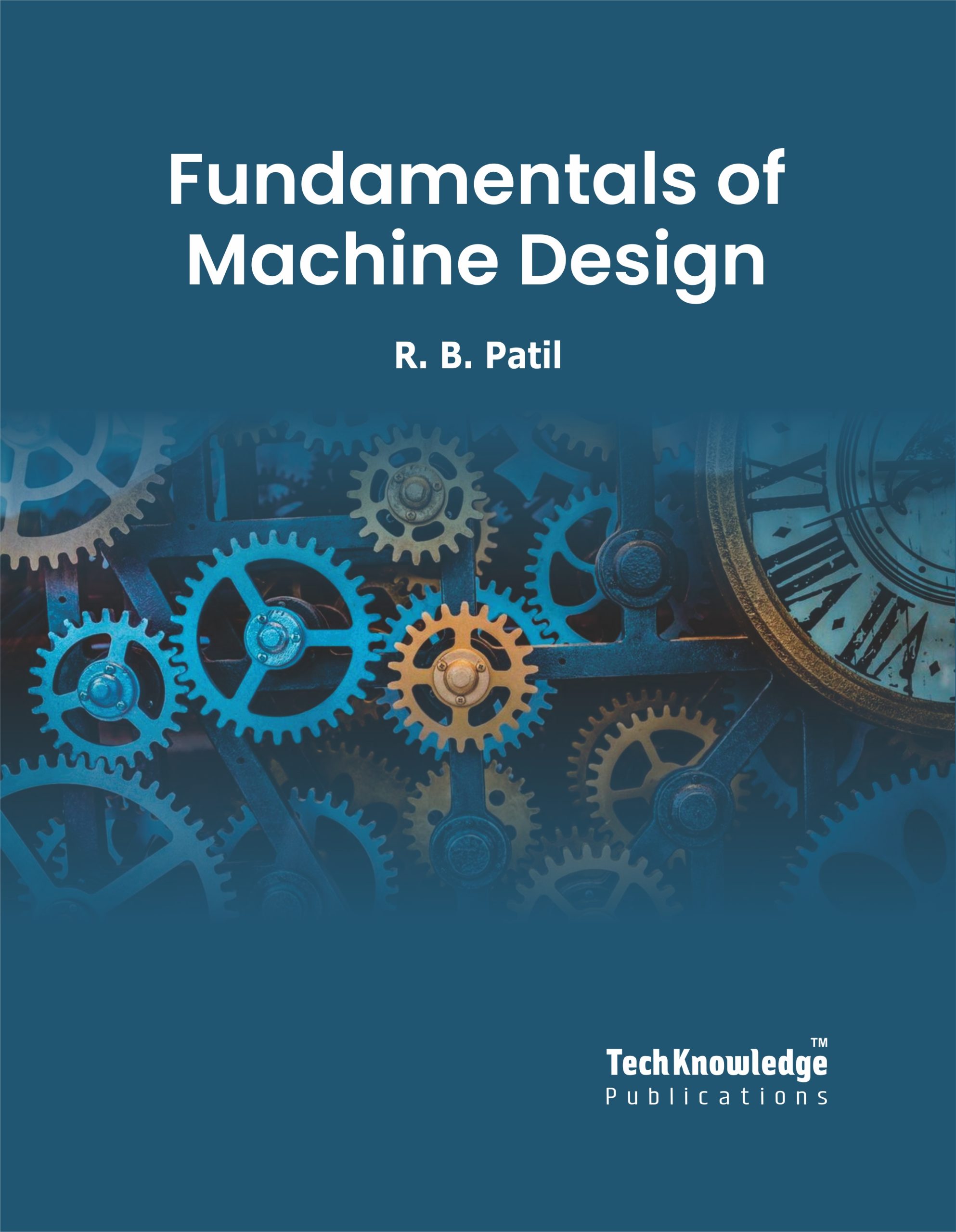Fundamentals of Machine Design – Techknowledge Publications