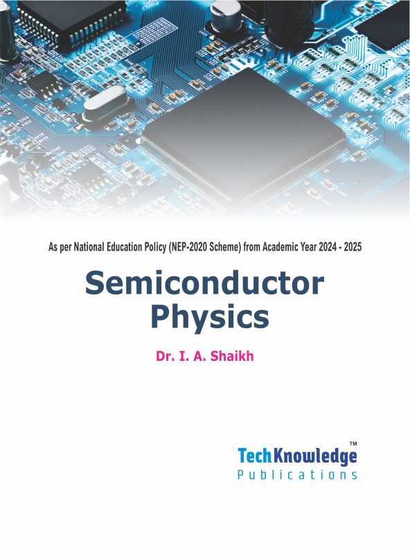 Semiconductor Physics – Techknowledge Publications