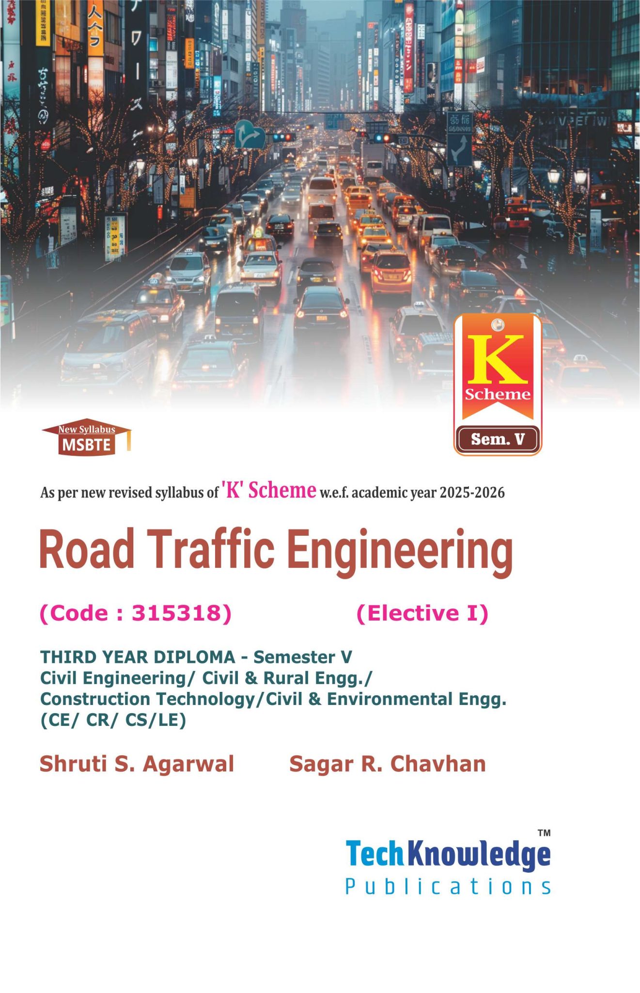 Road Traffic Engineering – Techknowledge Publications